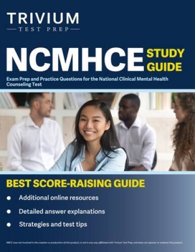 NCMHCE Study Guide: Exam Prep and Practice Questions for the National ...