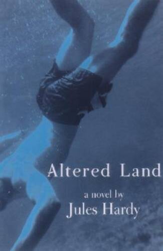 Altered Land: A Novel - Hardcover By Hardy, Jules - GOOD 9781559706421 ...
