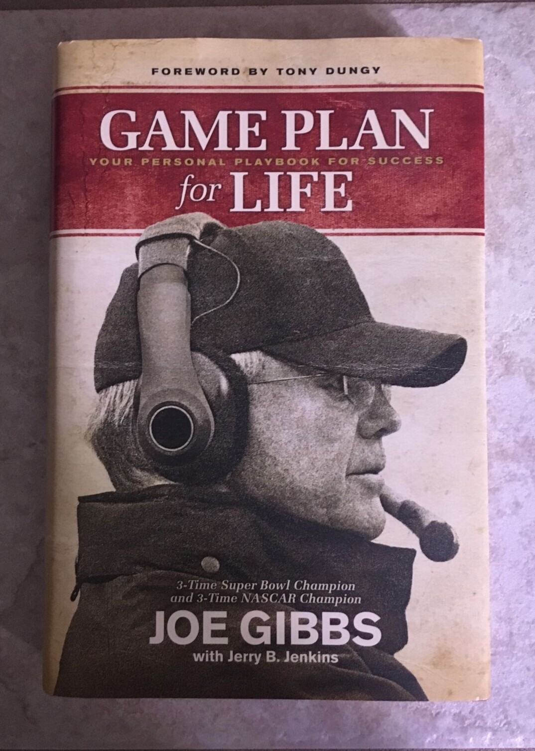 Game Plan for Life : Your Personal Playbook for Success by Joe Gibbs ...