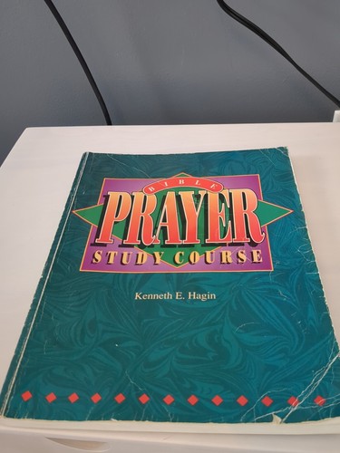 Bible Prayer Study Course by Kenneth E. Hagin (Trade Paperback) 9780892760817| eBay