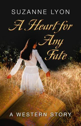 A Heart for any Fate by Suzanne Lyon (2012, Trade Paperback, Large Type / large print edition ...