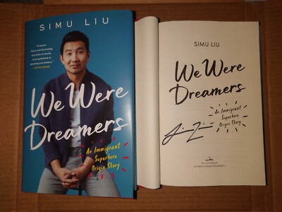 Simu Liu We Were Dreamers Shang Chi Signed Book First Edition Superhero ...