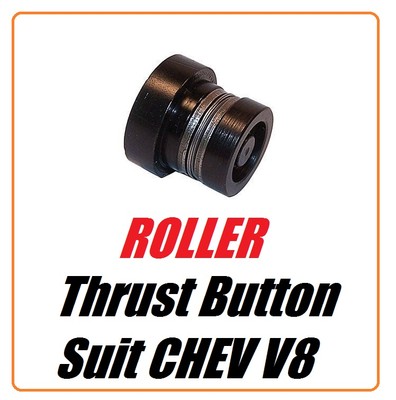 Roller Cam Thrust Button Chev Big Block BBC 396 402 427 454 MK IV COMP ...