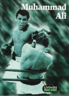 Muhammad Ali: Real Lives (Livewire Real Lives) By Sandra Woodcoc | eBay