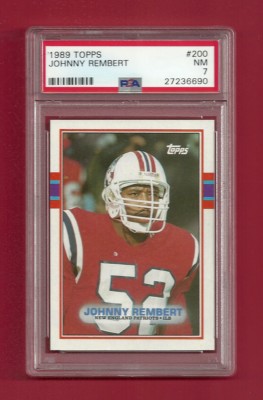 1989 TOPPS #200 JOHNNY REMBERT PSA 7 NEAR MINT ROOKIE RC ONLY 3 HIGHER ...