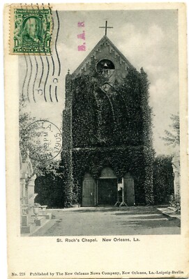 UNITED STATES LOUISIANA postcard NEW ORLEANS ST. ROCH'S CHAPEL stamped ...
