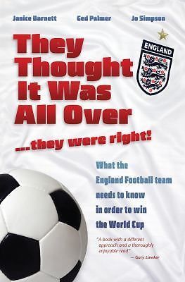 They Thought It Was All over - They Were Right! by Ged Palmer, Janice ...