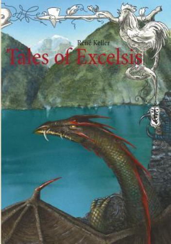 Tales of Excelsis by René Keller (2013, Trade Paperback) for sale ...