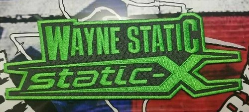 LARGE EMBROIDERED WAYNE STATIC STATIC-X BACK PATCH (Please Read Ad) | eBay