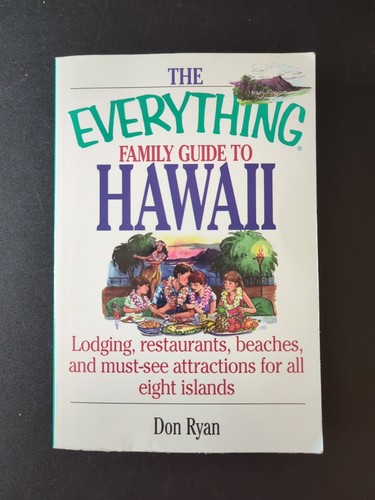 Donald P. Ryan THE EVERYTHING FAMILY GUIDE TO HAWAII BOOK 9781593370541 ...