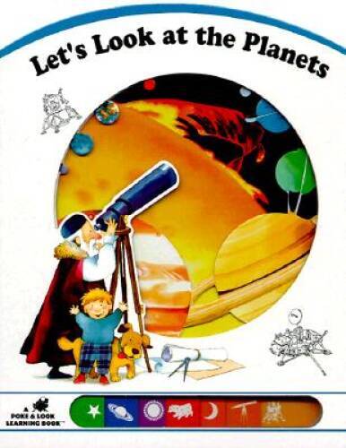 Let's look at the planets (Poke and Look) - Board book By Driscoll ...