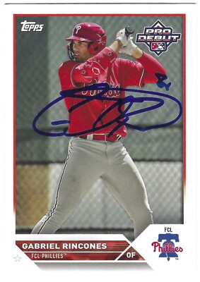 GABRIEL RINCONES SIGNED 2023 TOPPS PRO DEBUT BASEBALL CARD PHILLIES #PD ...