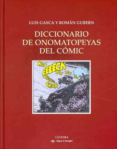 Diccionario de onomatopeyas del comic/ Dictionary of Comic Onomatopoeia ...