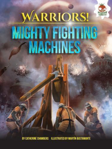 Mighty Fighting Machines by Chambers, Catherine 9781467796019| eBay