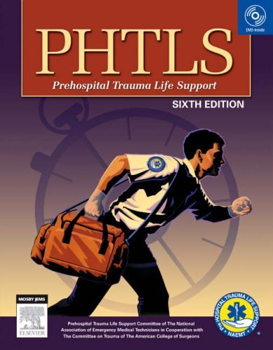 PHTLS Prehospital Trauma Life Support, 6e (Phtls: Basic & Advanc ...