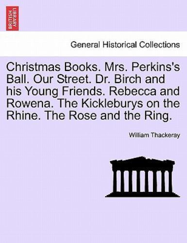 Christmas Books Mrs Perkins's Ball Our Street Dr Birch and His Young ...