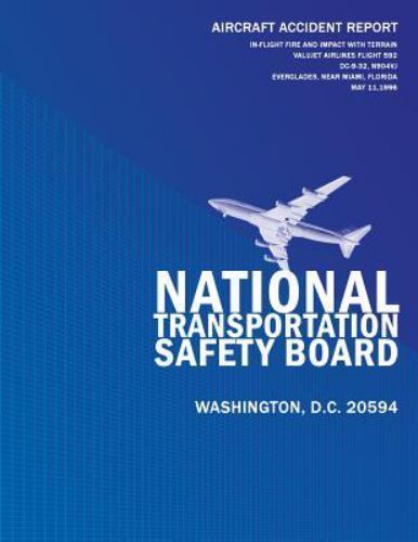 Aircraft Accident Report: in-Flight Fire and Impact with Terrain ...