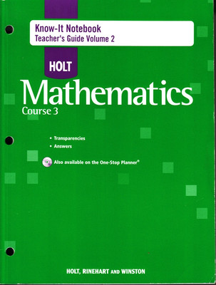 HOLT MATHEMATICS COURSE 3: KNOW-IT NOTEBOOK TEACHER'S GUIDE VOLUME 2 ...
