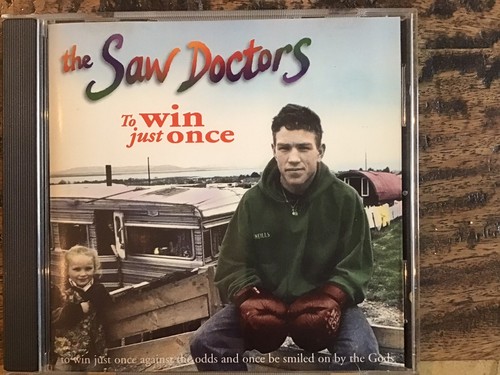 The Saw Doctors To Win Just Once (1996) CD Single 4 Tracks Like New ...