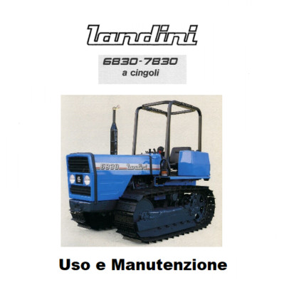 Trattore LANDINI 6830 7830 cingoli Manuale uso manutenzione libretto ...