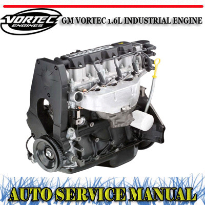 GM VORTEC 1.6L INDUSTRIAL ENGINE WORKSHOP REPAIR SERVICE MANUAL ~ DVD ...