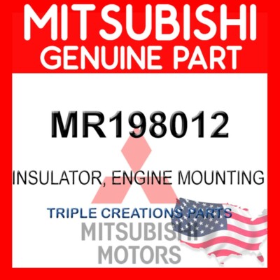 MR198012 INSULATOR, ENGINE MOUNTING GENUINE OEM MITSUBISHI | eBay