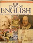 The Story of English Hardcover Robert, McCrum, Robert, Cran, Will ...