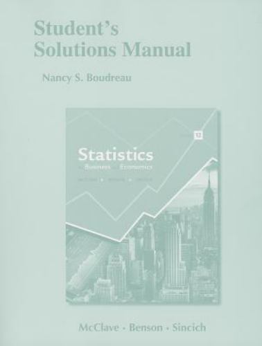 Student's Solutions Manual for Statistics for Business and Economics by ...