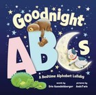 Goodnight ABCs: A Bedtime Alphabet Lullaby by Erin Guendelsberger: Used ...