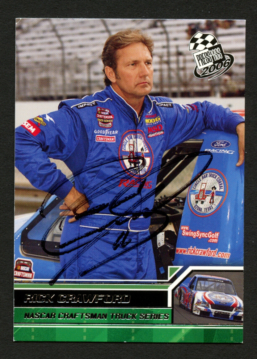 Rick Crawford #46 signed autograph auto 2006 Press Pass NASCAR Trading ...