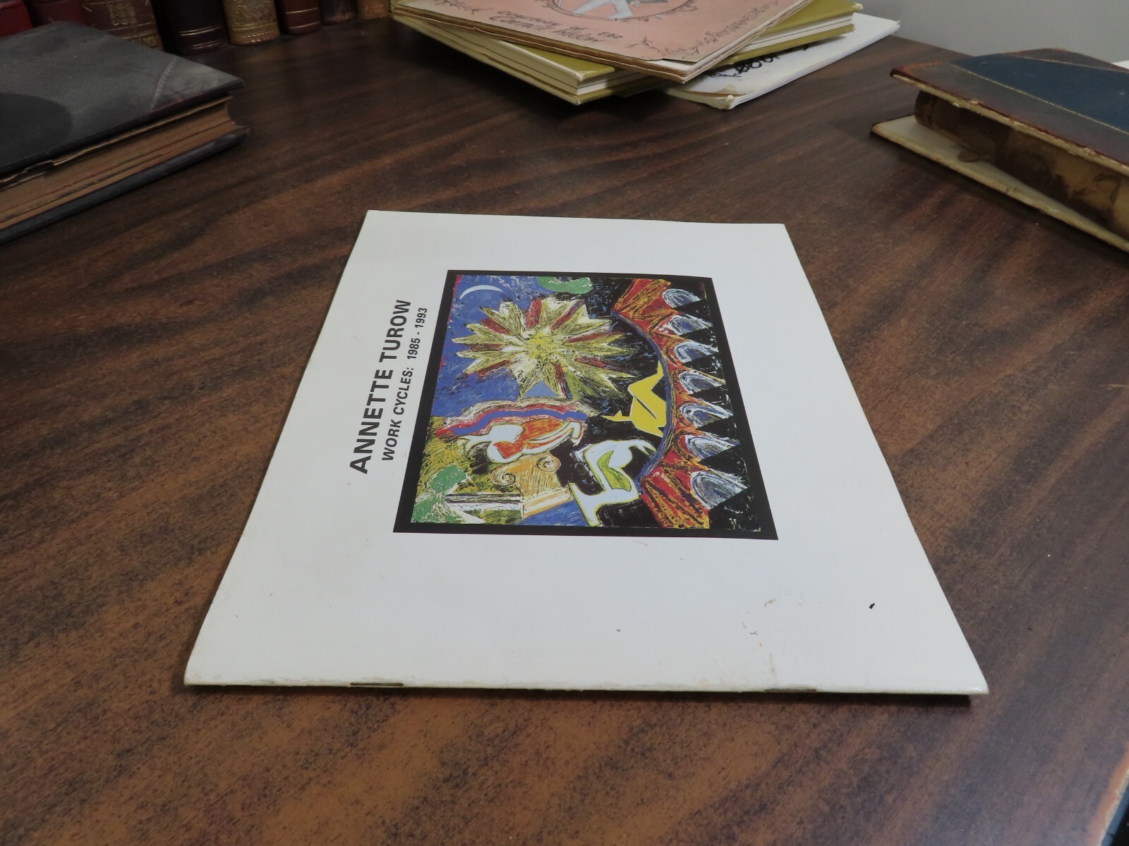 Annette Turow Work Cycles 1985 - 1993 PPB Exhibition Catalog Kathie ...