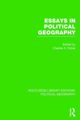 Essays in Political Geography, Hardcover by Fisher, Charles A. (EDT ...
