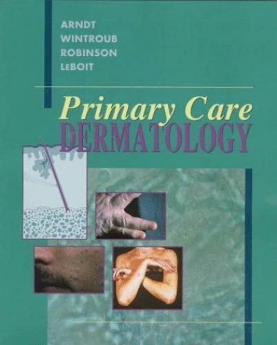 Primary Care Dermatology by Bruce U. Wintroub, Philip E. LeBoit, June K ...
