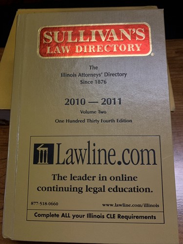 Sullivan's Law Directory 2010-2011 The Illinois Attorneys Directory ...