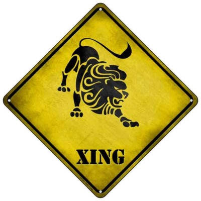 Leo Zodiac Animal Xing Mini Metal Road Notice 8" Cross Xing Crossing ...