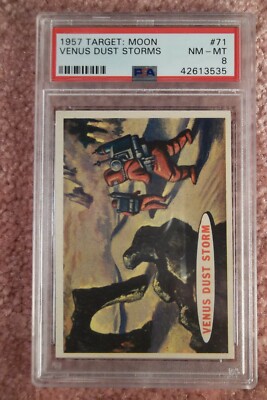1957 TOPPS TARGET MOON # 71 VENUS DUST STORMS PSA GRADED 8 SUPER SPACE ...