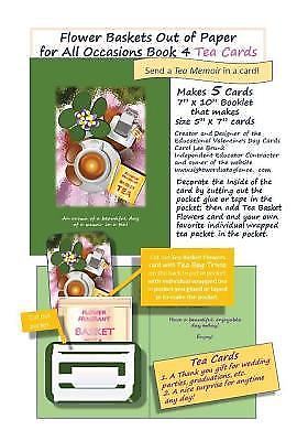 Flower Baskets Out of Paper for All Occasions Book 4 Tea Cards by Carol ...