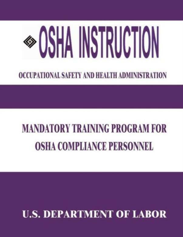 OSHA Instruction : Mandatory Training Program for OSHA Compliance ...