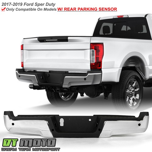 2017-2019 Ford F250 F350 SuperDuty Chrome Steel w/Sensor Holes Rear ...