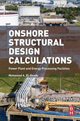 Onshore Structural Design Calculations: Power Plant And Energy ...