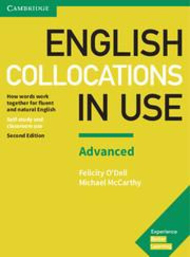 English Collocations in Use Advanced Book with Answers: How Words Work ...