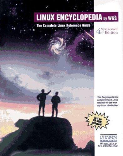 Linux-Flagship Ser.: Linux Encyclopedia by Matt Welsh, Michael K. Johnson and Olaf Kirch (1998 ...