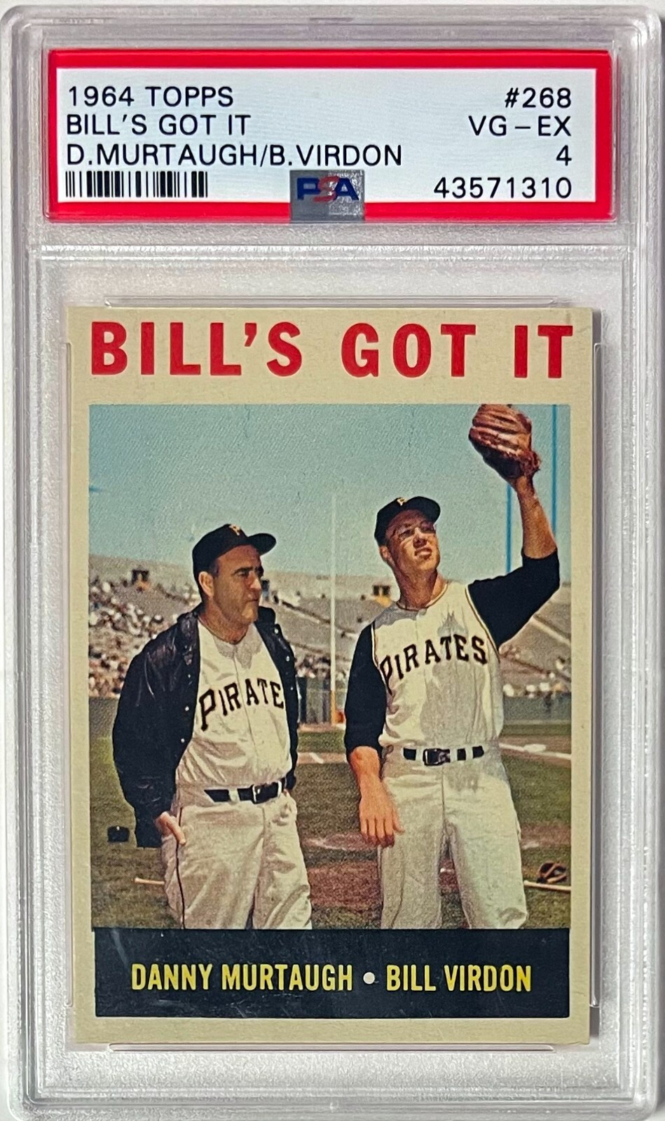 Bill Virdon/Danny Murtaugh 1964 Topps Bill's Got It Card #268-PSA ...