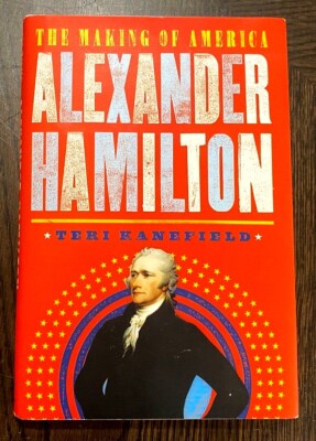 VINTAGE: Alexander Hamilton by Terri Kanefield 2017 Edition | eBay