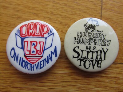 60's Drop LBJ on North Vietnam Hubert Humphrey is a Tove SET pinback ...