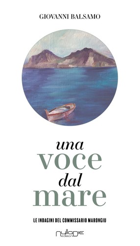 Libri Giovanni Balsamo - Una Voce Dal Mare 9788869155918 | eBay