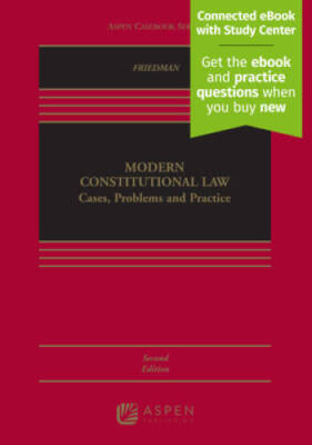 Modern Constitutional Law: Cases, Problems and Practice (Aspen Casebook ...