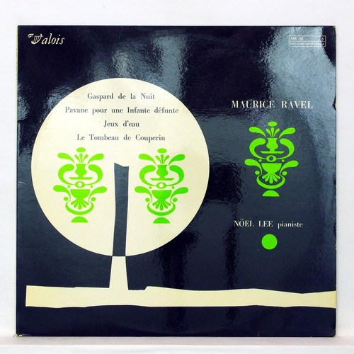 NOEL LEE – RAVEL piano works VALOIS LP EX+ | eBay