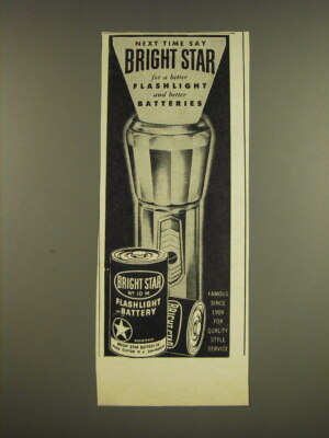 1945 Bright Star Flashlight Batteries Ad - Next time say Bright Star | eBay