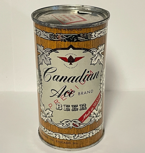 CANADIAN ACE PREMIUM BRAND BEER FLAT TOP CAN CHICAGO ILLINOIS with ...